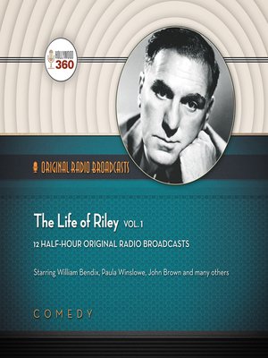 The Life of Riley, Volume 1 by Hollywood 360 · OverDrive: ebooks ...