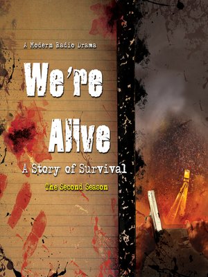 We're Alive, the Second Season by Kc Wayland · OverDrive: eBooks ...
