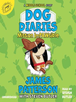Dog Diaries by James Patterson · OverDrive: Free ebooks, audiobooks ...