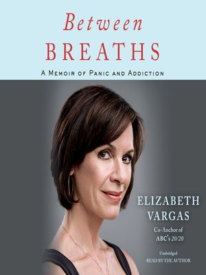 Audiobook - Between Breaths by Elizabeth Vargas · OverDrive: Free ...