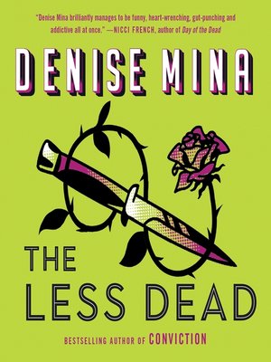 The Less Dead by Denise Mina · OverDrive: Free ebooks, audiobooks ...