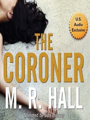 The Coroner by M. R. Hall · OverDrive: Free ebooks, audiobooks & movies ...