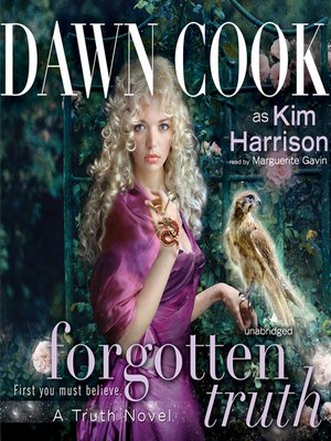 Audiobook - Forgotten Truth by Dawn Cook · OverDrive: Free ebooks ...