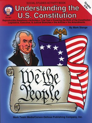 eBook - Understanding the U. S. Constitution, Grades 5 - 8 by Stange ...