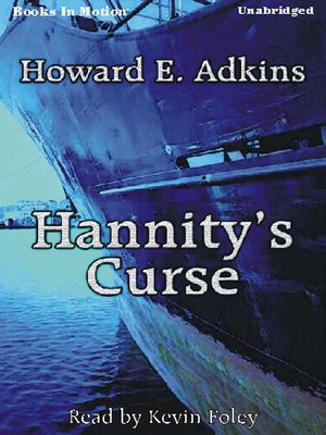 Hannity's Curse by Howard E. Adkins · OverDrive: Free ebooks ...