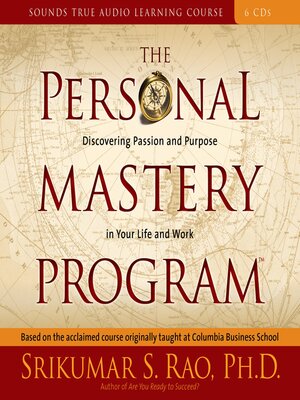 Audiobook - The Personal Mastery Program by Srikumar S. Rao · OverDrive ...