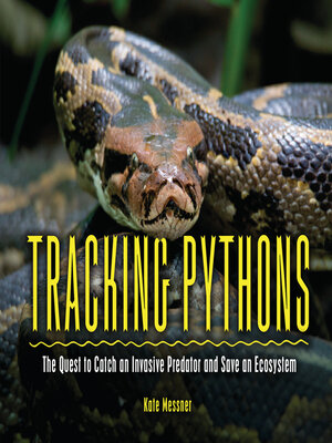 Tracking Pythons by Kate Messner · OverDrive: Free ebooks, audiobooks ...