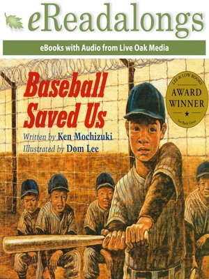 Baseball Saved Us by Ken Mochizuki · OverDrive: Free ebooks, audiobooks ...
