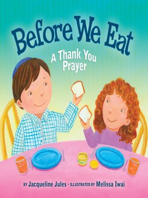 Before We Eat by Jacqueline Jules · OverDrive: Free ebooks, audiobooks ...