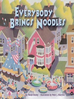 Everybody Brings Noodles by Norah Dooley · OverDrive: Free ebooks ...