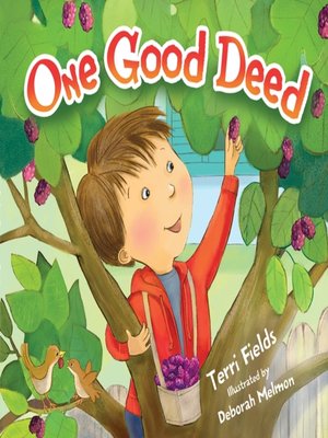 One Good Deed by Terri Fields · OverDrive: Free ebooks, audiobooks ...