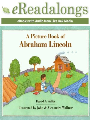 A Picture Book of Abraham Lincoln by David A. Adler · OverDrive: ebooks ...