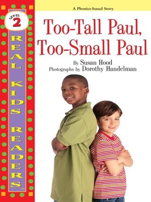 Too-Tall Paul, Too-Small Paul by Susan Hood · OverDrive: Free ebooks ...
