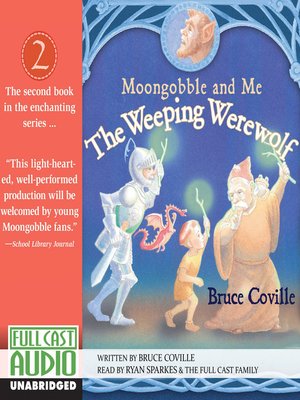 The Weeping Werewolf by Bruce Coville · OverDrive: Free ebooks ...