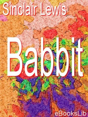 Babbit by Sinclair Lewis · OverDrive: Free ebooks, audiobooks & movies ...