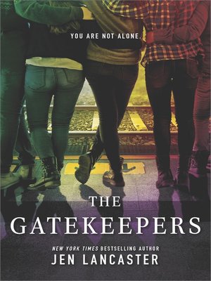 The Gatekeepers by Jen Lancaster · OverDrive: Free ebooks, audiobooks ...