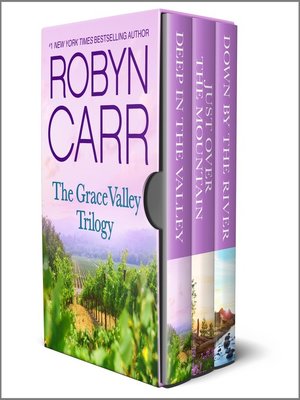 The Grace Valley Trilogy: Deep in the Valley ; Just Over the Mountain ...