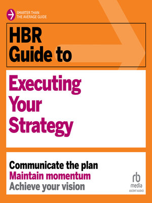 HBR Guide to Executing Your Strategy by Harvard Business Review ...