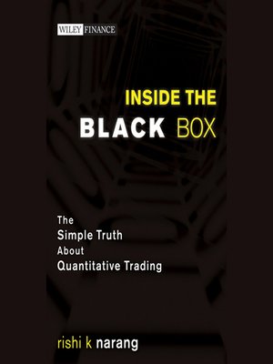 Inside the Black Box by Rishi K. Narang · OverDrive: ebooks, audiobooks ...