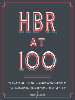 Audiobook - HBR at 100 by Harvard Business Review · OverDrive: Free ...