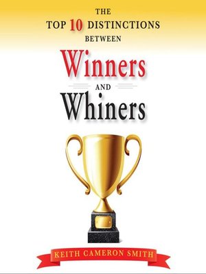 Audiobook - The Top Ten Distinctions Between Winners and Whiners by ...