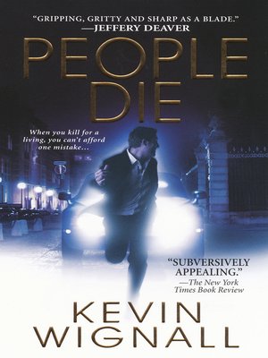 eBook - People Die by Kevin Wignall · OverDrive: Free ebooks ...