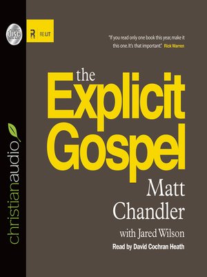 Explicit Gospel by Matt Chandler · OverDrive: Free ebooks, audiobooks ...