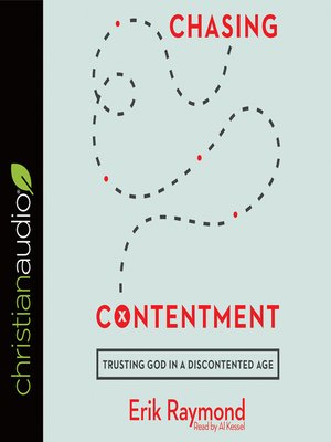 Audiobook - Chasing Contentment by Erik Raymond · OverDrive: Free ...