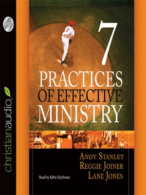 Seven Practices of Effective Ministry by Reggie Joiner · OverDrive ...