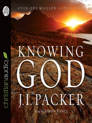 Audiobook - Knowing God by J.I. Packer · OverDrive: Free ebooks ...