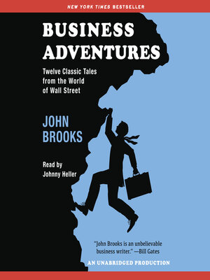 Business Adventures by John Brooks · OverDrive: Free ebooks, audiobooks ...