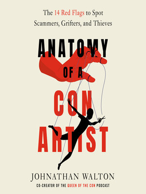 Audiobook - Anatomy of a Con Artist by Johnathan Walton · OverDrive ...