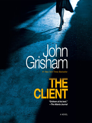 Audiobook - The Client by John Grisham · OverDrive: Free ebooks ...