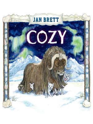 Cozy by Jan Brett · OverDrive: Free ebooks, audiobooks & movies from ...
