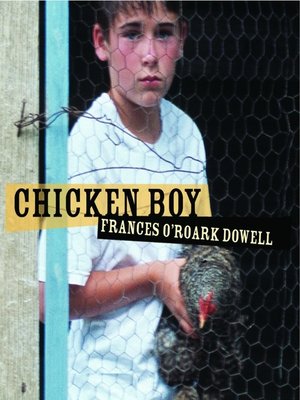 Audiobook - Chicken Boy by Frances O'Roark Dowell · OverDrive: Free ...