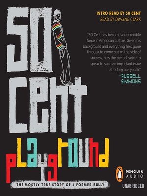 Playground by 50 Cent · OverDrive: Free ebooks, audiobooks & movies ...