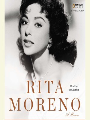 Rita Moreno by Rita Moreno · OverDrive: Free ebooks, audiobooks ...