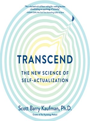 Audiobook - Transcend by Scott Barry Kaufman, PhD · OverDrive: Free ...