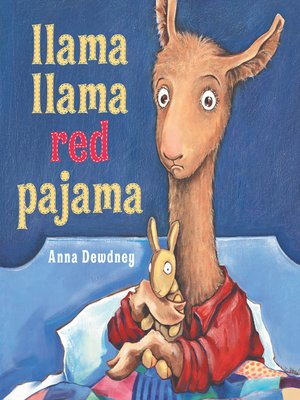 Audiobook - Llama Llama Red Pajama by Anna Dewdney · OverDrive: Free ...
