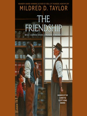 The Friendship by Mildred D. Taylor · OverDrive: Free ebooks ...