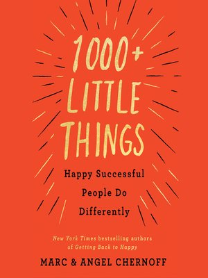 1000+ Little Things Happy Successful People Do Differently by Marc ...