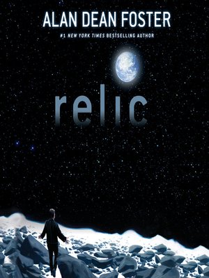 Relic by Alan Dean Foster · OverDrive: Free ebooks, audiobooks & movies ...