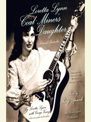Audiobook - Loretta Lynn by Loretta Lynn · OverDrive: Free ebooks ...