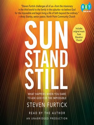 Sun Stand Still by Steven Furtick · OverDrive: Free ebooks, audiobooks ...