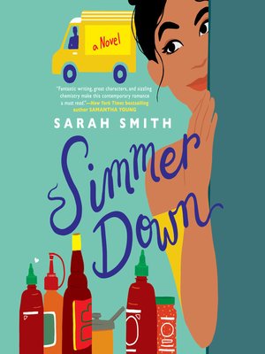 Simmer Down by Sarah Smith · OverDrive: Free ebooks, audiobooks ...