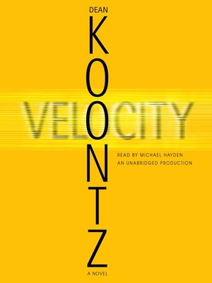 Audiobook - Velocity by Dean Koontz · OverDrive: Free ebooks ...