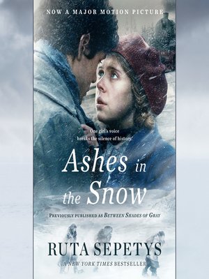 Audiobook - Ashes in the Snow by Ruta Sepetys · OverDrive: Free ebooks ...