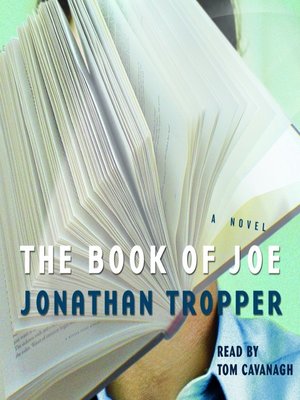 The Book of Joe by Jonathan Tropper · OverDrive: Free ebooks ...