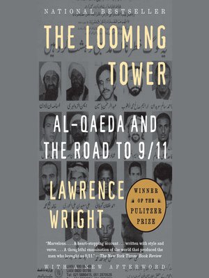 The Looming Tower by Lawrence Wright · OverDrive: Free ebooks ...