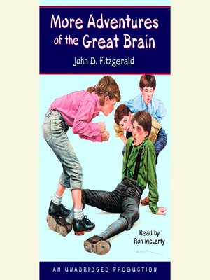 More Adventures of the Great Brain by John Fitzgerald · OverDrive: Free ...